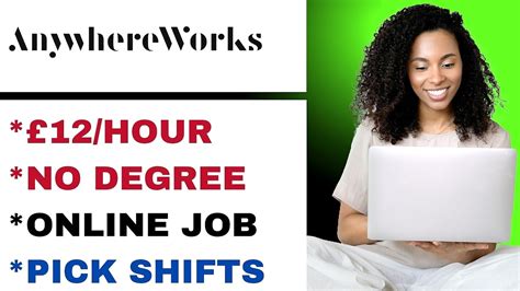 Anywhereworks Is Hiring Work From Home Jobs Pick Your Own Shifts No