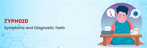 What Are The Typhoid Symptoms And Diagnostic Tests
