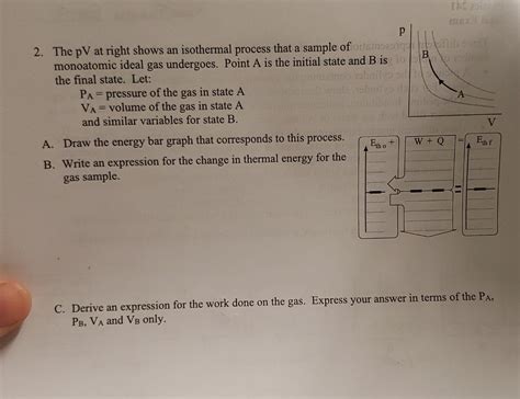 Solved The PV At Right Shows An Isothermal Process That A Chegg Com