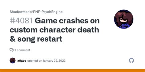 Game Crashes On Custom Character Death And Song Restart · Issue 4081