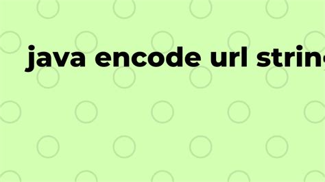 Resuelto Codificar Cadena De Url En Java Sourcetrail