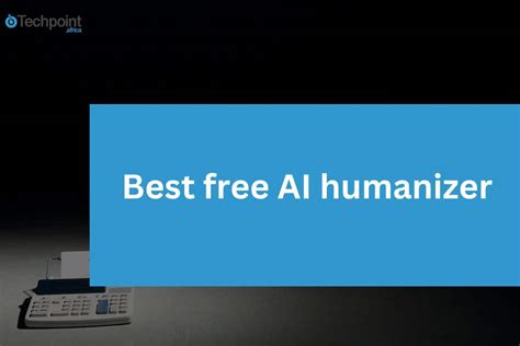 Best Free Ai Humanizer Beryl Tv