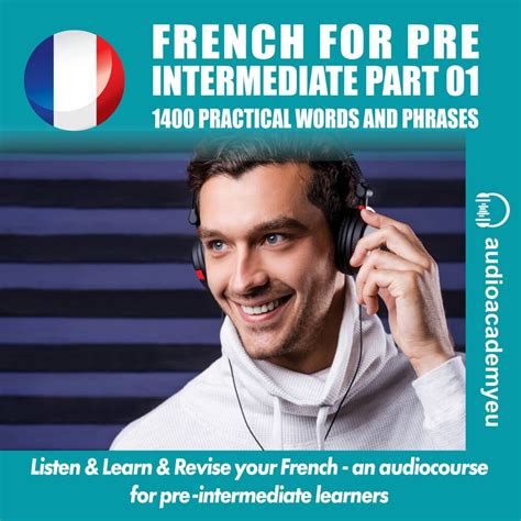 French For Pre Intermediate Part 01 Audioacademy