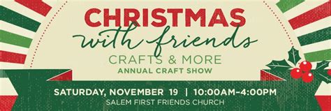 Salem Christmas With Friends Craft Show Salem Oh