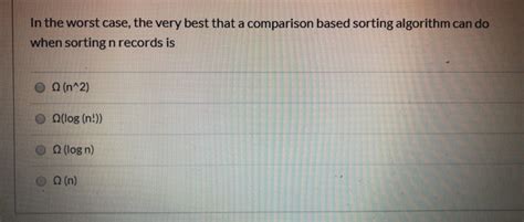 solved in the worst case the very best that a comparison