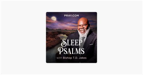 ‎sleep Psalms With Bishop Td Jakes Psalm 80 On Apple Podcasts