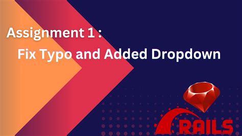 Assignment 1 Fix Typo And Added Dropdown Youtube