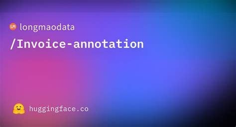 Longmaodata Invoice Annotation · Datasets At Hugging Face