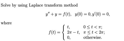 solve by using laplace transform method