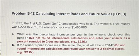 solved problem 5 13 ﻿calculating interest rates and future