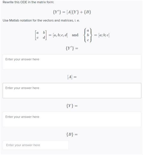 Solved Rewrite This Ode In The Matrix Form Y