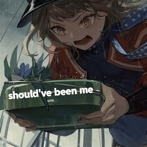 It Shouldve Been Me Not Her Rokbuddytimekeeper