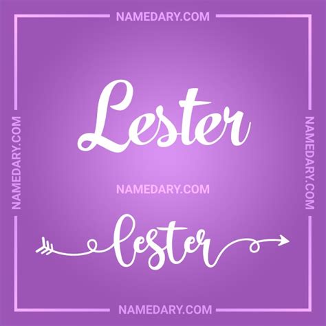 Lester Meaning Origin Traits And More Namedary