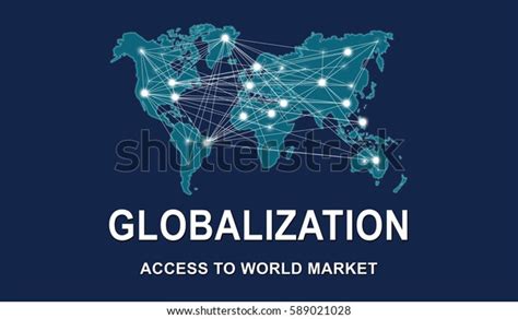 Globalization Concept World Map On Blue Stock Illustration 589021028 Shutterstock
