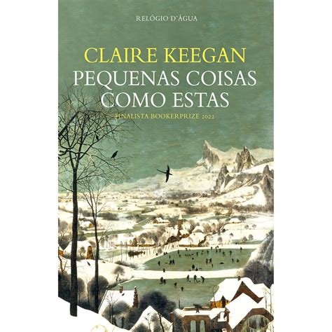 Pequenas Coisas Como Estas Claire Keegan Adelaide Books Portugal