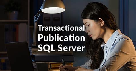 Create Transactional Publication Subscription From Sql Server Backup
