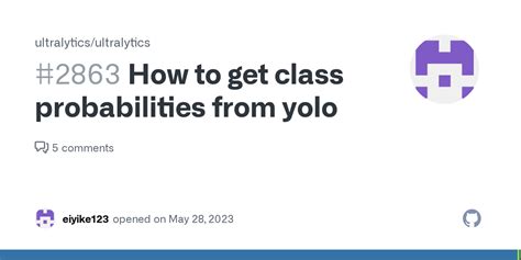How To Get Class Probabilities From Yolo Issue Ultralytics