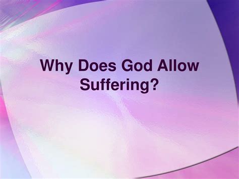 PPT Why Does God Allow Suffering PowerPoint Presentation Free