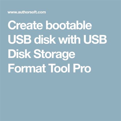 Create Bootable Usb Disk With Usb Disk Storage Format Tool Pro