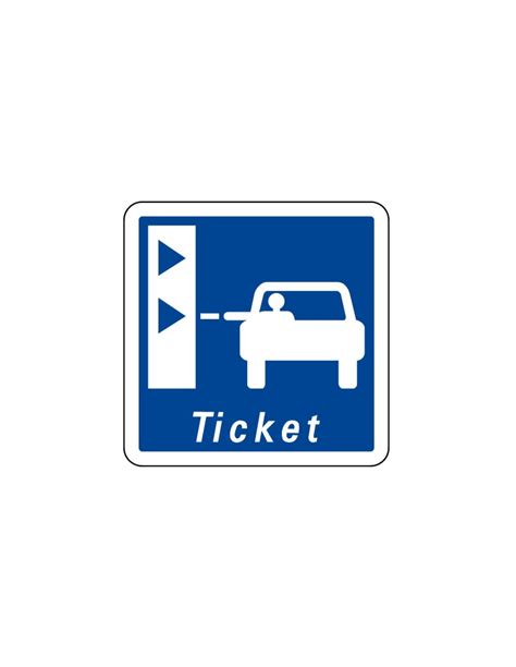 Panneau Indication Borne Ticket De Péage C62 Classe Cl1visible Max