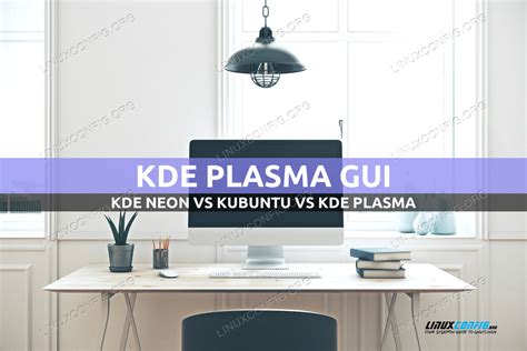 KDE Neon Vs Kubuntu Vs KDE Plasma LinuxConfig