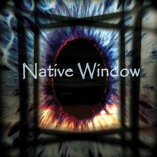 Native Window Alchetron The Free Social Encyclopedia