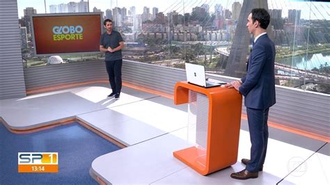 Veja O Bloco Do Globo Esporte No SP1 Desta Segunda Feira 13 07 2020