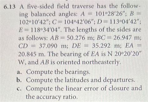 Solved 13 A Five Sided Field Traverse Has The Following Chegg