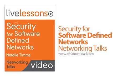 دانلود Livelessons Security for Software Defined Networks Networking