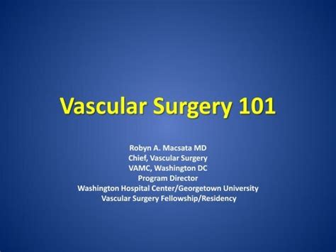 Vascular Surgery 101 Powerpoint Presentation Vascularweb