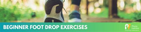 Beginner Foot Drop Exercises Physiofunction Neurological Physio