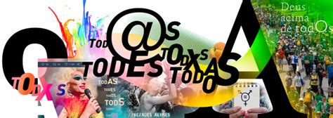 TODAS TODES TODOS TODS TODXS TOD SAtivismo social gênero e usos