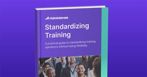 Standardize Training Administrate