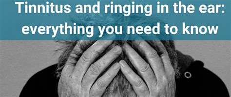 Everything You Need To Know About Tinnitus