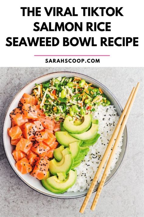 The Viral Tiktok Salmon Rice Seaweed Bowl Recipe