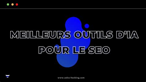 7 Meilleurs Outils D IA Pour Le SEO 2023