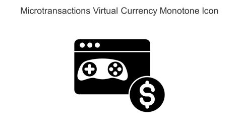Microtransactions Virtual Currency Monotone Icon In Powerpoint Pptx Png And Editable Eps Format