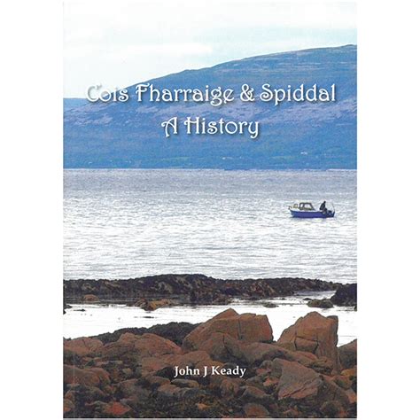 Cois Fharraige And Spiddal A History Cló Iar Chonnacht