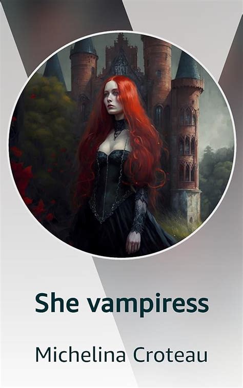 She Vampiress Kindle Vella