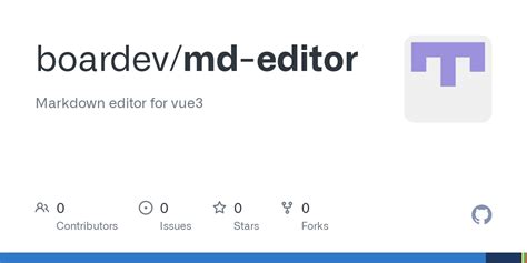 github boardev md editor markdown editor for vue3