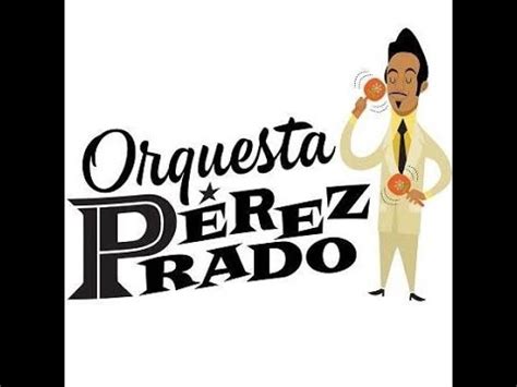 Locas por el Mambo Orquesta Pérez Prado ft Rubén Albarrán YouTube