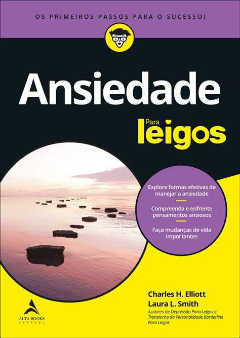Ansiedade Para Leigos 3ª edição Editora Alta Books