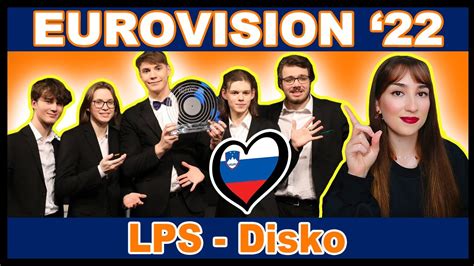Slovenia Lps Disko Reaction Eurovision 2022 Youtube