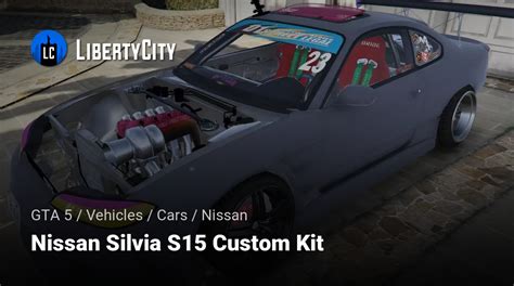 Nissan Silvia S15 Custom Kit For Gta 5