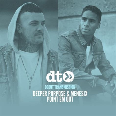 Stream Deeper Purpose And Menesix Point Em Out Ovrdose Records By