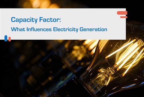 Capacity Factor Influence On Electricity Generation Luvside Gmbh