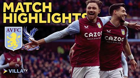 Highlights Aston Villa 1 0 Crystal Palace Youtube