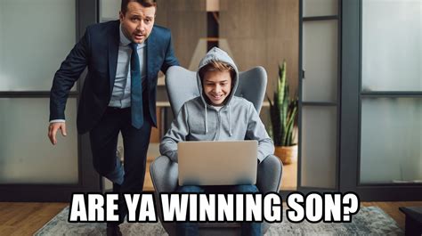 Are Ya Winning Son The Meme That Took Over The Internet