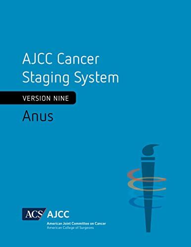 Ajcc Cancer Staging System Anus Version 9 Of The Ajcc Cancer Staging