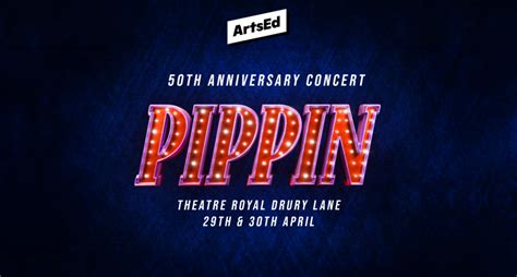 Dont Miss Pippin 50th Anniversary Celebration